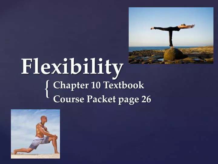 PPT - Flexibility PowerPoint Presentation, free download - ID:2669857