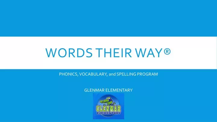 PPT - Words THEIR WAY® PowerPoint Presentation, free download - ID:2670622