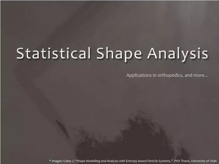 PPT - Statistical Shape Analysis PowerPoint Presentation, free download ... PPT - Statistical Shape Analysis PowerPoint Presentation, free download ...