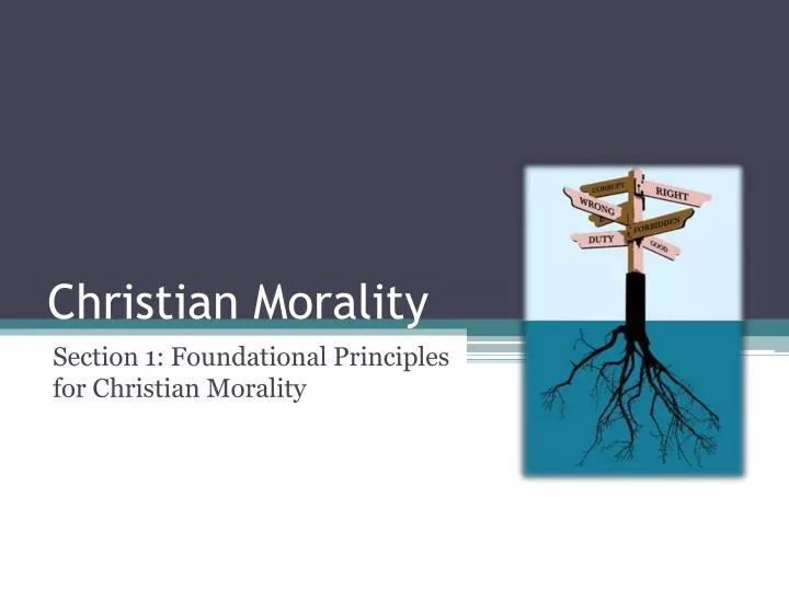 PPT - Christian Morality PowerPoint Presentation, free download - ID ...