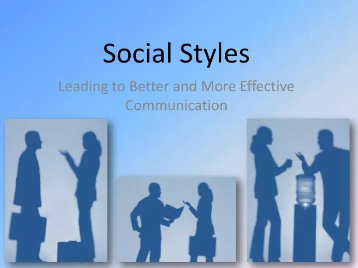 PPT - Social Styles PowerPoint Presentation, free download - ID:2671367