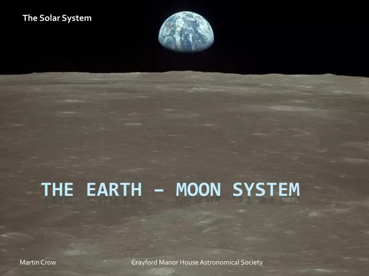 PPT - The Earth – Moon System PowerPoint Presentation, free download ...
