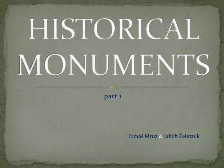 PPT - HISTORICAL MONUMENTS PowerPoint Presentation, free download - ID ...