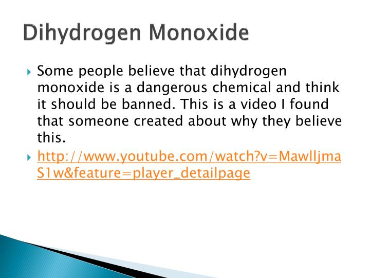 PPT - Dihydrogen Monoxide PowerPoint Presentation - ID:2672776