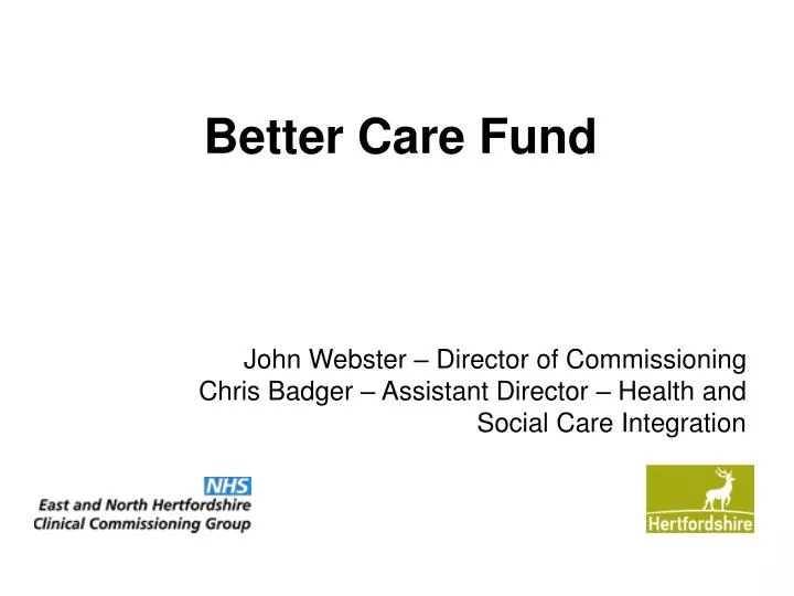 PPT - Better Care Fund PowerPoint Presentation, free download - ID:2673308