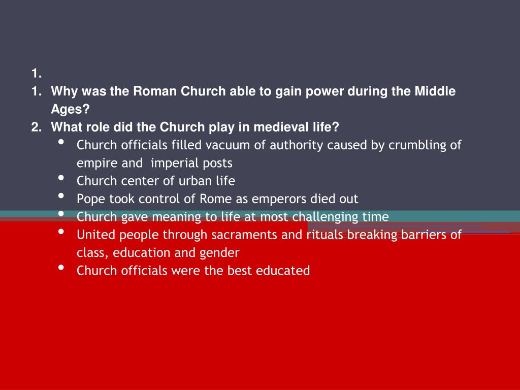 PPT - Do Now - Homework Review: Why was the Roman Church able to gain ...
