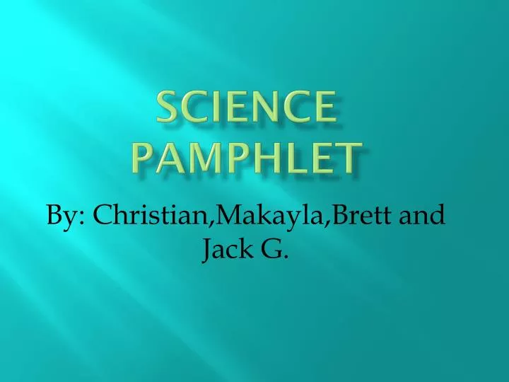 PPT - Science Pamphlet PowerPoint Presentation, free download - ID:2673695