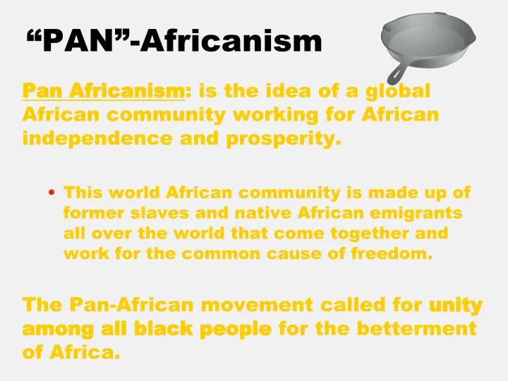 PPT - “PAN”- Africanism PowerPoint Presentation, free download - ID:2673867