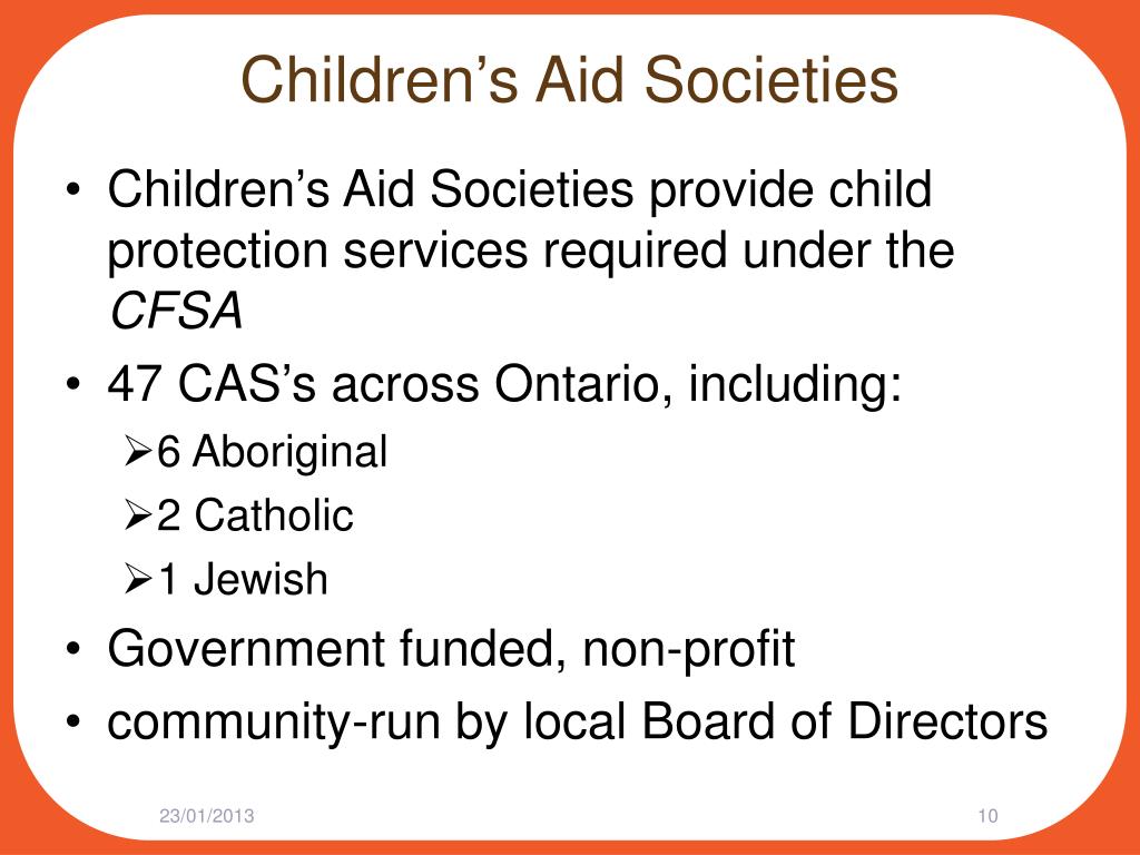 PPT - Understanding the Children’s Aid Society Process – From the ...