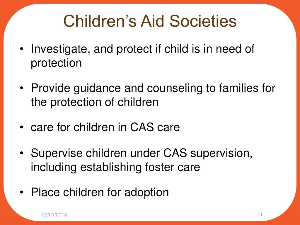 PPT - Understanding the Children’s Aid Society Process – From the ...