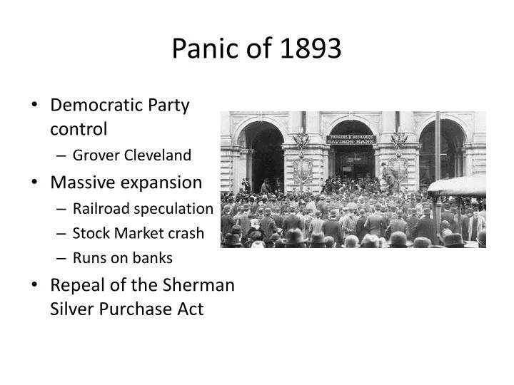 PPT - Panic of 1893 PowerPoint Presentation, free download - ID:2674155