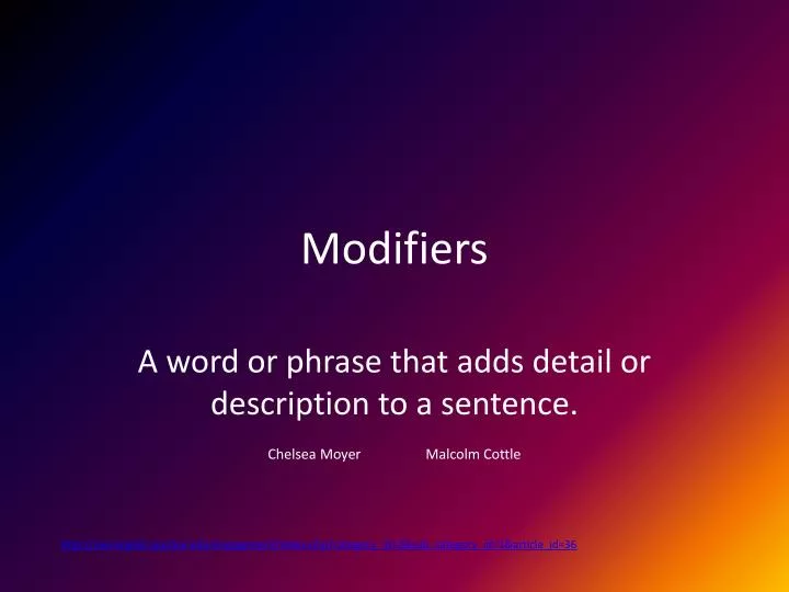 PPT - Modifiers PowerPoint Presentation, free download - ID:2674893