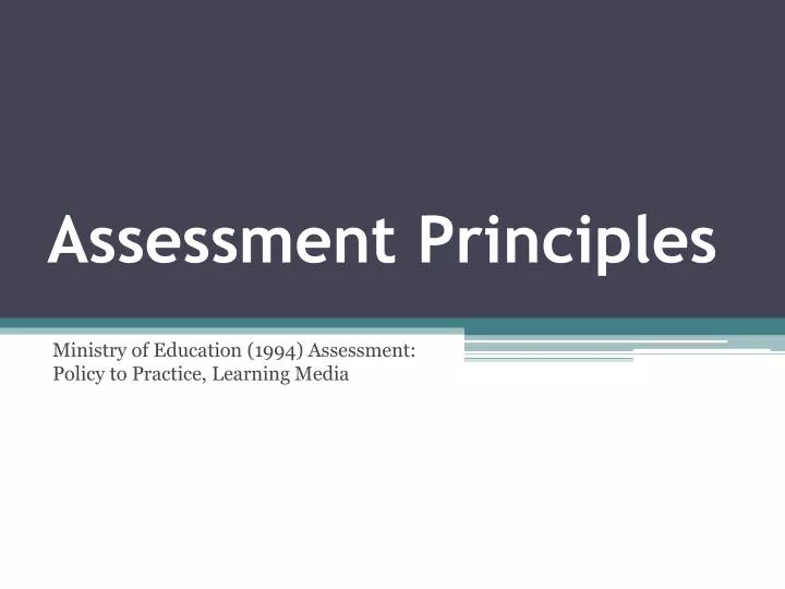 PPT - Assessment Principles PowerPoint Presentation, free download - ID ...