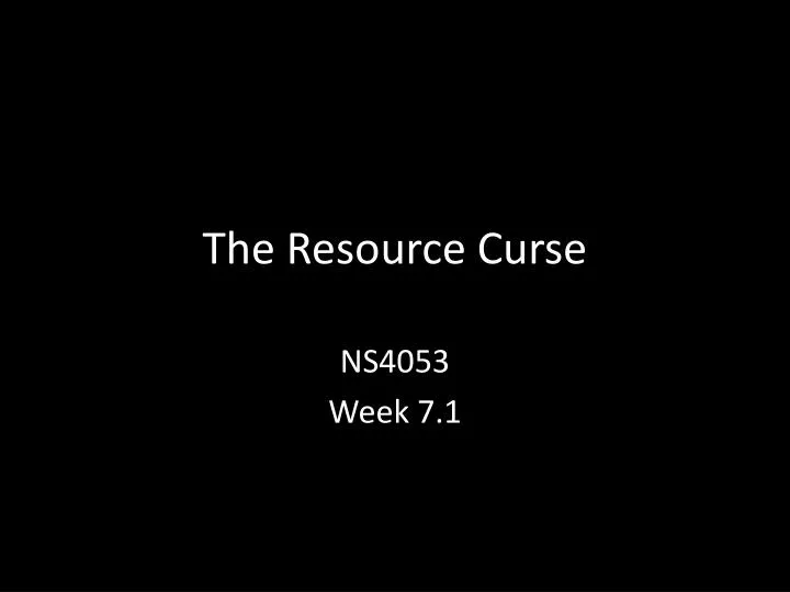 PPT - The Resource Curse PowerPoint Presentation, free download - ID ...