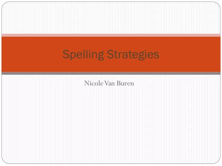 PPT - Spelling Strategies PowerPoint Presentation, free download - ID ...