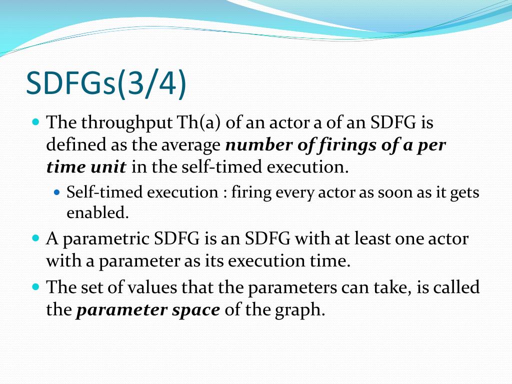 PPT - Parametric Throughput Analysis of Synchronous Data Flow Graphs ... PPT - Parametric Throughput Analysis of Synchronous Data Flow Graphs ...