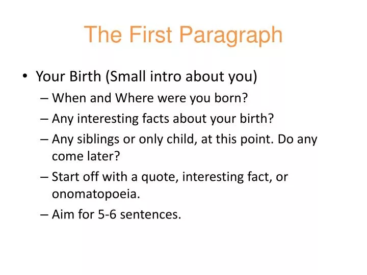 PPT - The First Paragraph PowerPoint Presentation, free download - ID ...