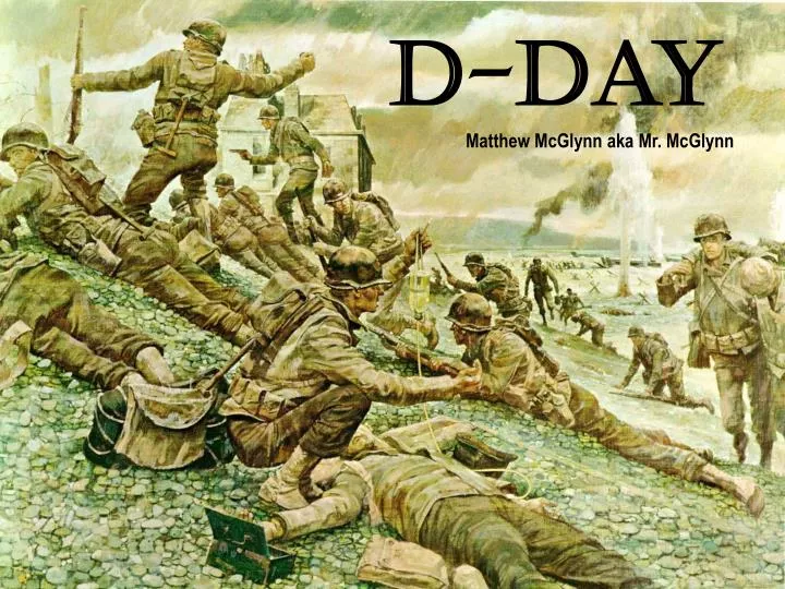 PPT - D-Day PowerPoint Presentation, free download - ID:2676068