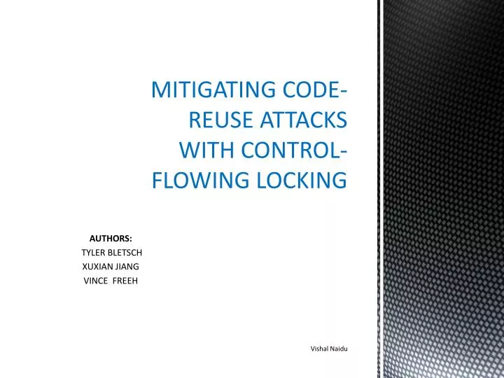 Ppt Mitigating Code Reuse Attacks With Control Flowing Locking Powerpoint Presentation Id