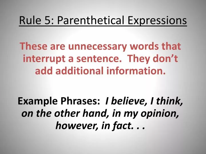 PPT - Rule 5: Parenthetical Expressions PowerPoint Presentation, free ...
