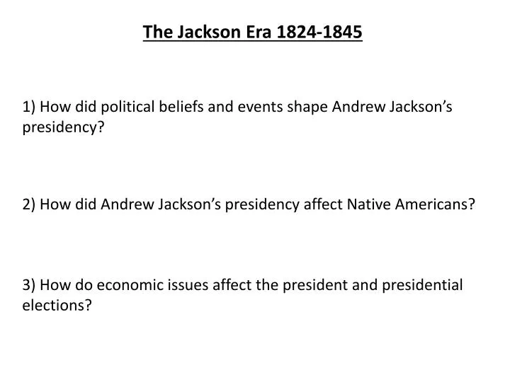 PPT - The Jackson Era 1824-1845 PowerPoint Presentation, free download ...