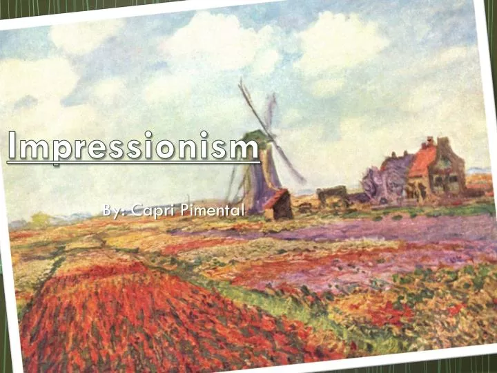 PPT - Impressionism PowerPoint Presentation, free download - ID:2676808