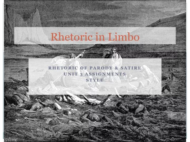 PPT - Rhetoric in Limbo PowerPoint Presentation, free download - ID:2676845