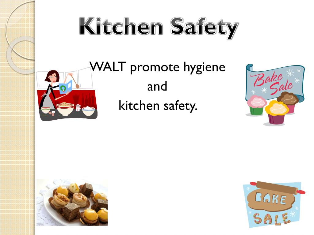 PPT - WALT promote hygiene a nd k itchen safety. PowerPoint ...