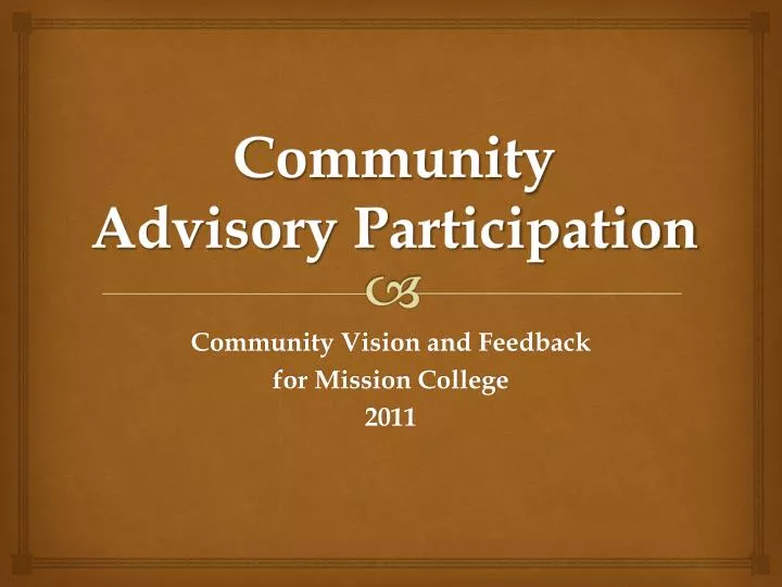 PPT - Community Advisory Participation PowerPoint Presentation, free ...
