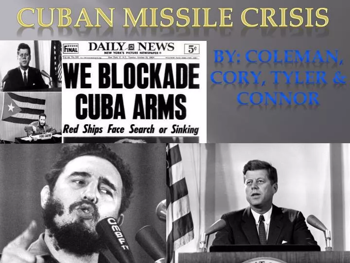 PPT - Cuban Missile Crisis PowerPoint Presentation, free download - ID ...