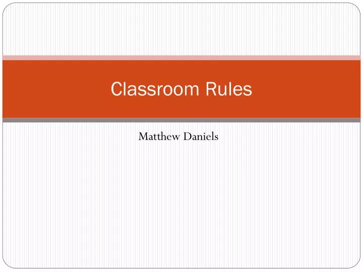 PPT - Classroom Rules PowerPoint Presentation, free download - ID:2677804