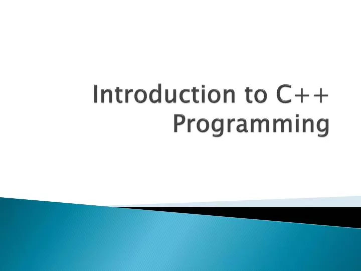 PPT - Introduction to C++ Programming PowerPoint Presentation, free ...