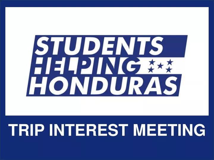 PPT - TRIP INTEREST MEETING PowerPoint Presentation, free download - ID ...
