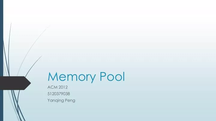 PPT - Memory Pool PowerPoint Presentation, free download - ID:2678073