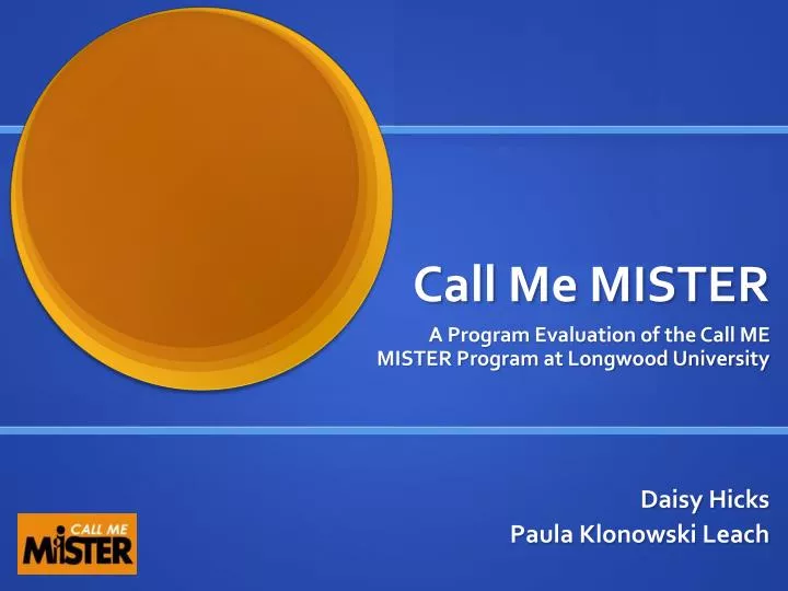 PPT - Call Me MISTER PowerPoint Presentation, free download - ID:2678085