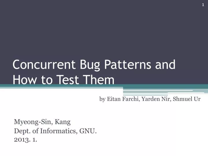 Ppt Concurrent Bug Patterns And How To Test Them Powerpoint