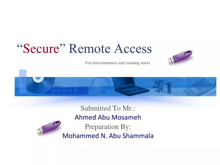 PPT - “ Secure ” Remote Access PowerPoint Presentation, free download ...