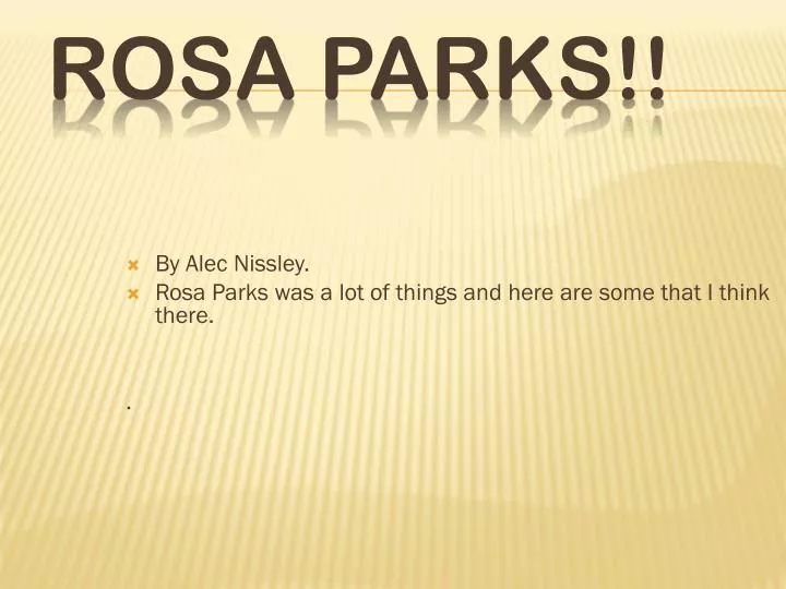 PPT - Rosa Parks!! PowerPoint Presentation, free download - ID:2678439