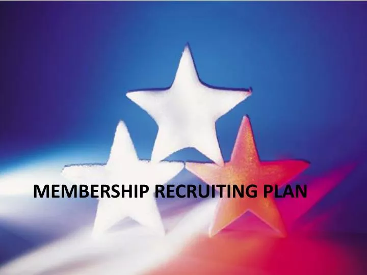 PPT - Membership recruiting plan PowerPoint Presentation, free download ...