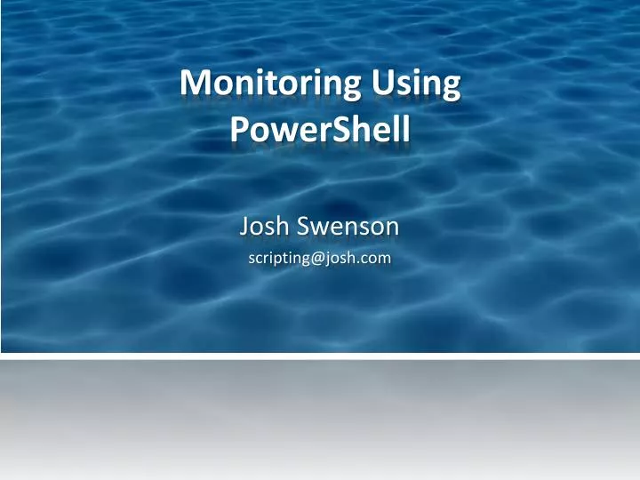 PPT - Monitoring Using PowerShell PowerPoint Presentation, free ...