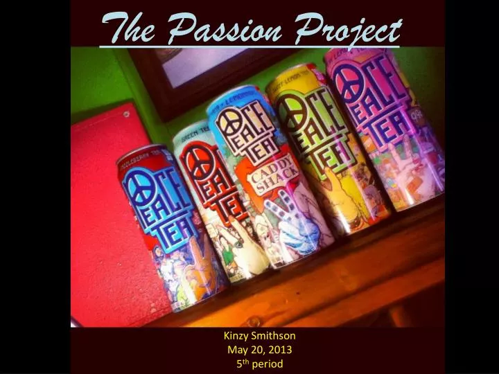 PPT - The Passion Project PowerPoint Presentation, free download - ID ...