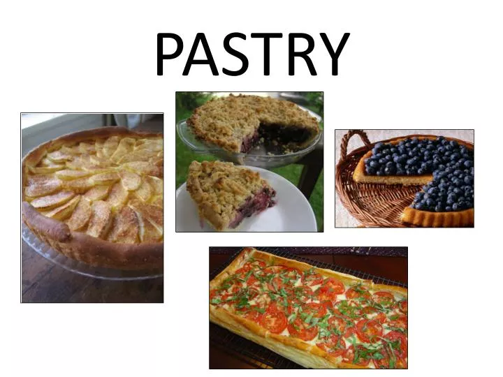 PPT - PASTRY PowerPoint Presentation, free download - ID:2679546