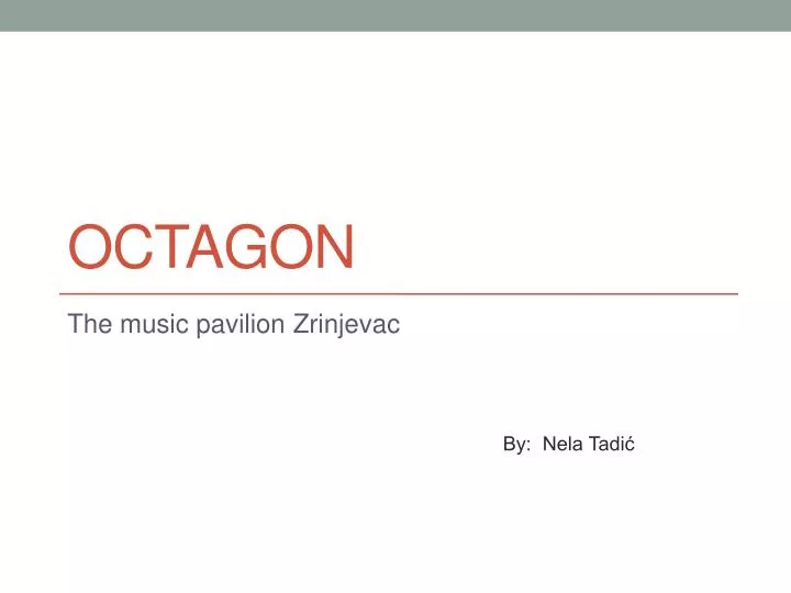 PPT - octagon PowerPoint Presentation, free download - ID:2679717