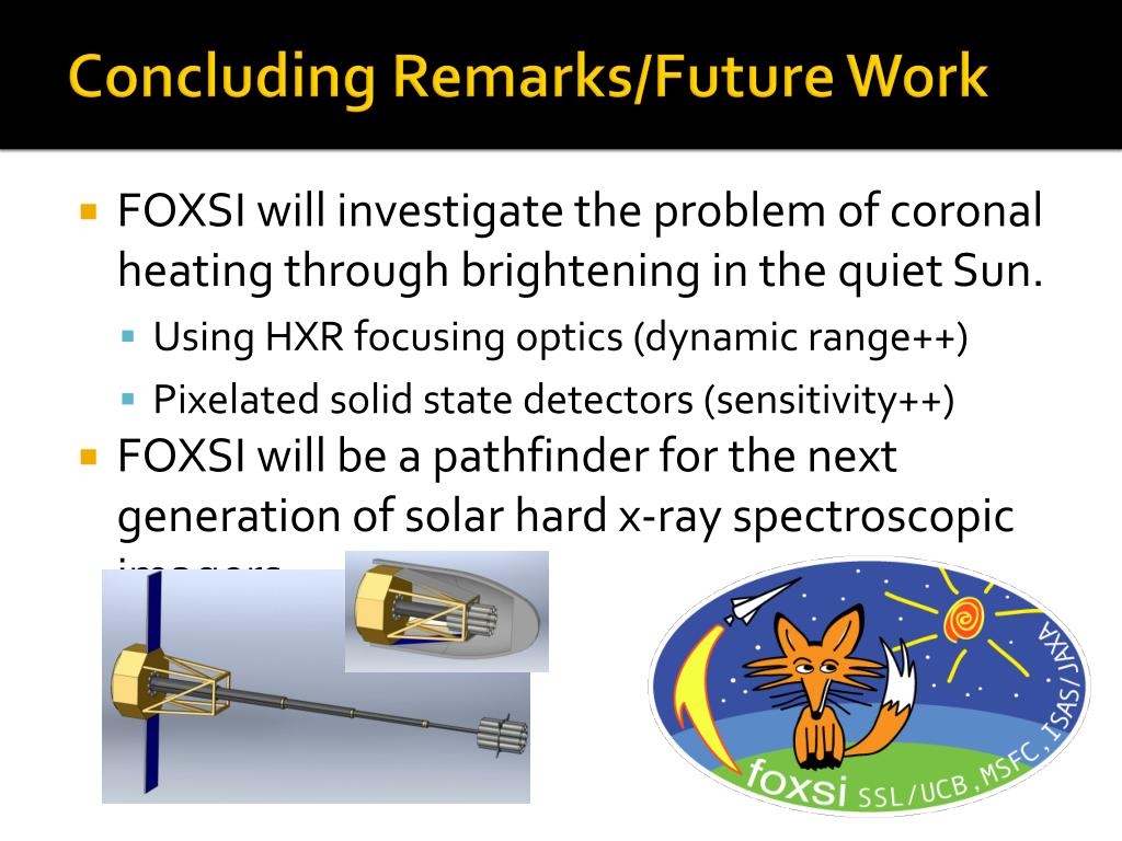PPT - The Focusing Optics X-ray Solar Imager (FOXSI) PowerPoint ...
