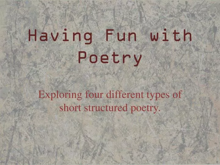 PPT - Having Fun with Poetry PowerPoint Presentation, free download ...