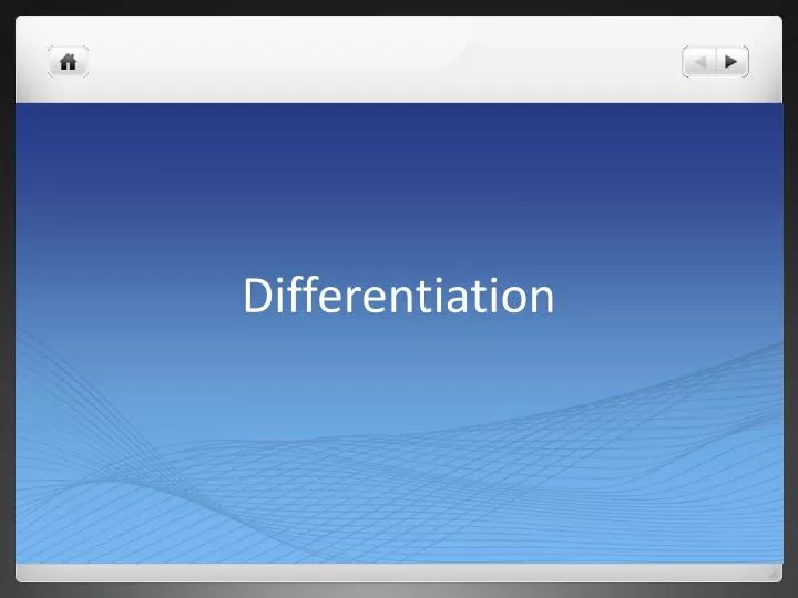 PPT - Differentiation PowerPoint Presentation, free download - ID:2681066