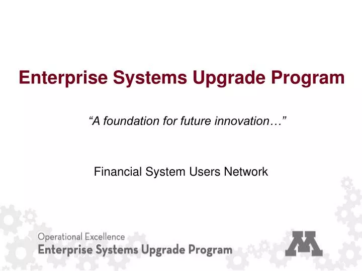 PPT - Enterprise Systems Upgrade Program PowerPoint Presentation, free ...