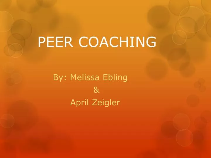 PPT - PEER COACHING PowerPoint Presentation, free download - ID:2681503