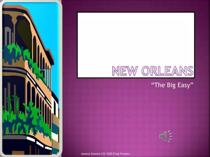 PPT - New Orleans PowerPoint Presentation, free download - ID:2681523