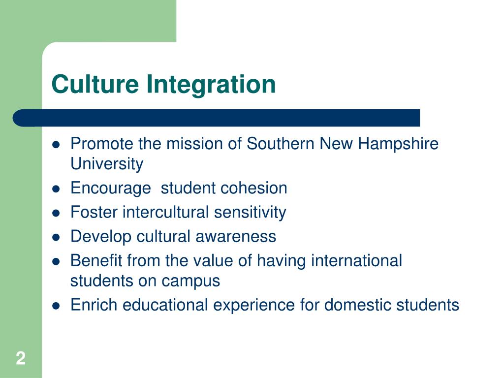 PPT - Technology for Cultural Integration Opportunity of SNHU Domestic ...